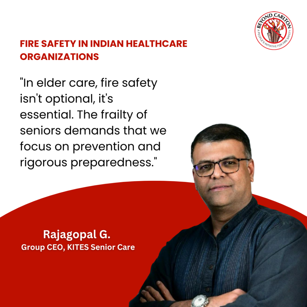 Fire Safety in Indian Healthcare Organizations: Insights from Experts